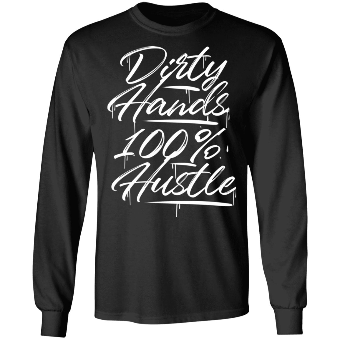 Driping with Hustle – Blue Collar Pride