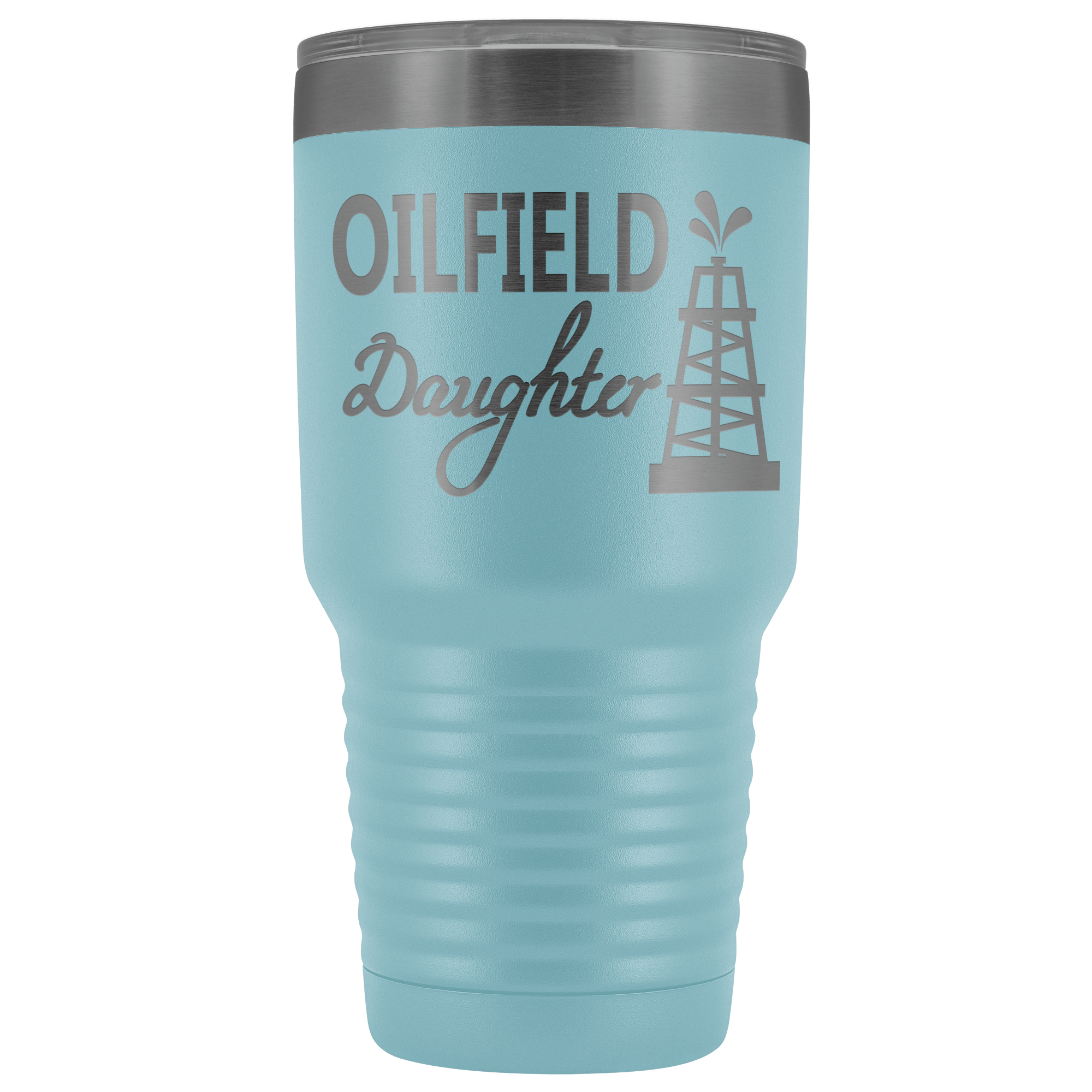 Oilfield Daughter - Oil Rig 30oz Tumbler – Blue Collar Pride